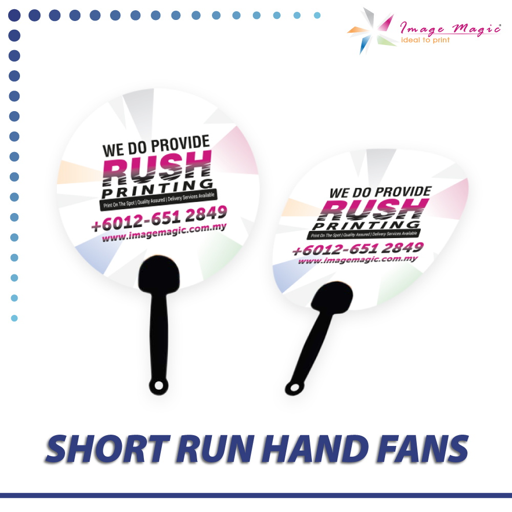 Short Run Hand Fan Printing Malaysia | Rush Order Fans with Fast Delivery